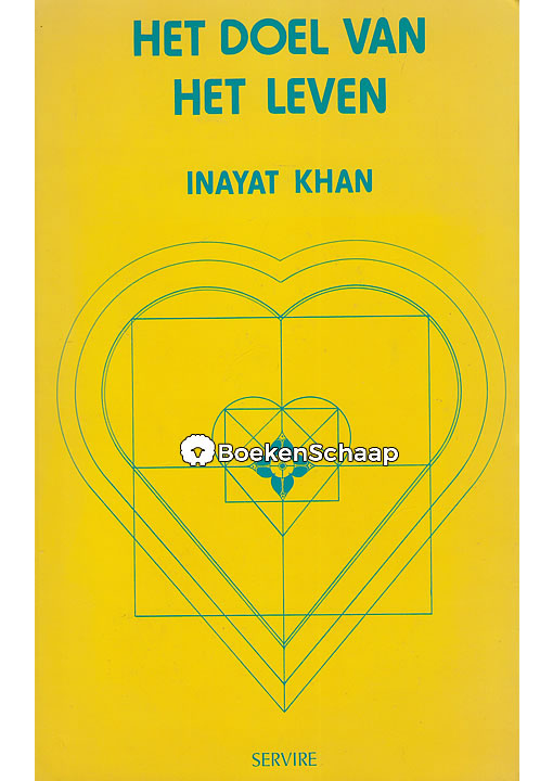 Het doel van het leven - Inayat Khan - BoekenSchaap